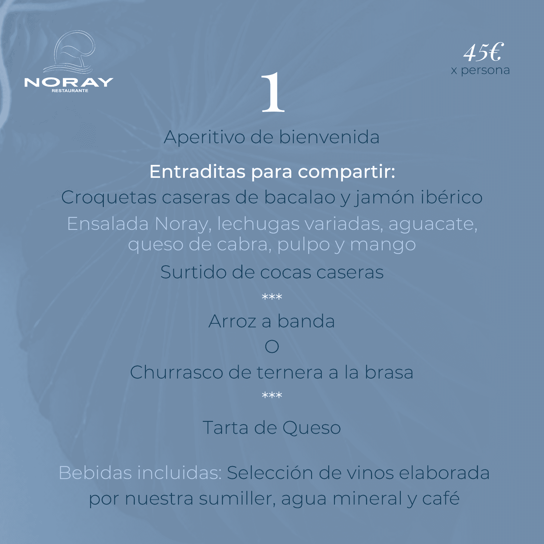 Opción 1 de Menú empresa 2022 de Restaurante Noray - Jávea.com | Xàbia.com